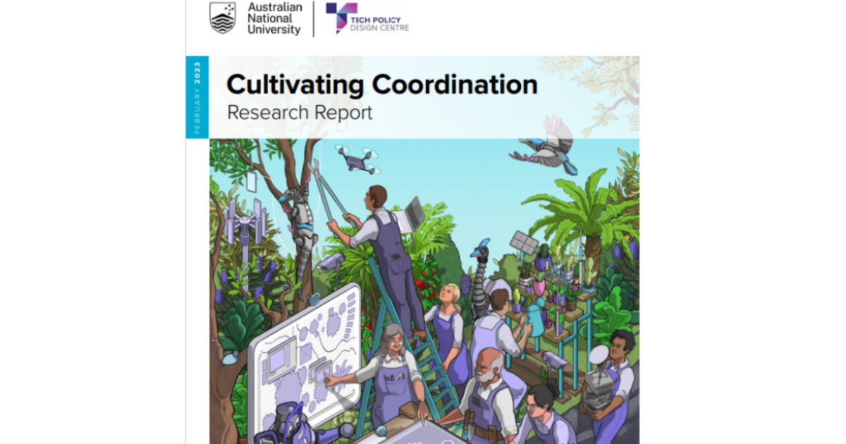 Research Report: Cultivating Coordination – Tech Policy Design